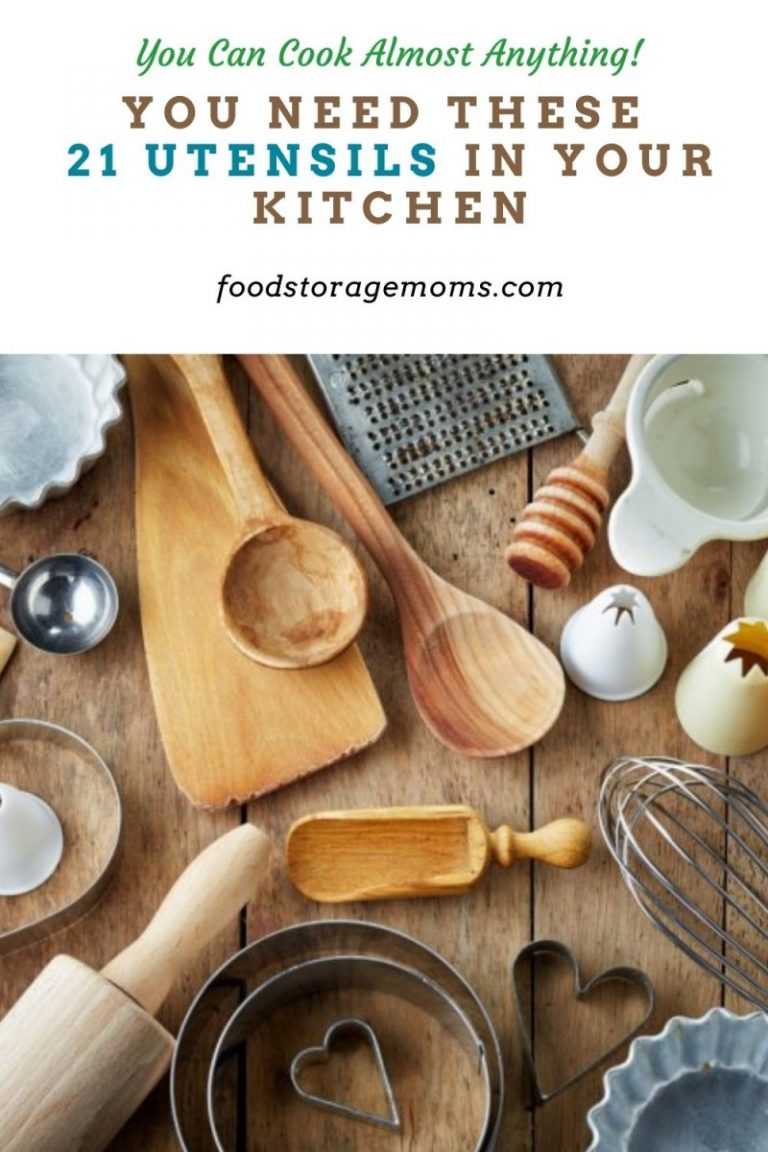 You Need These 21 Utensils In Your Kitchen - Food Storage Moms