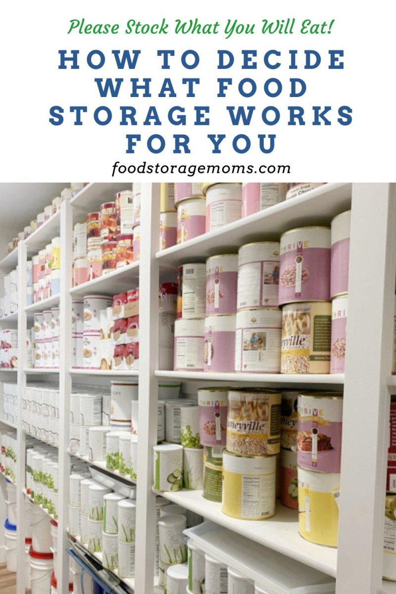 How To Decide What Food Storage Works For You - Food Storage Moms