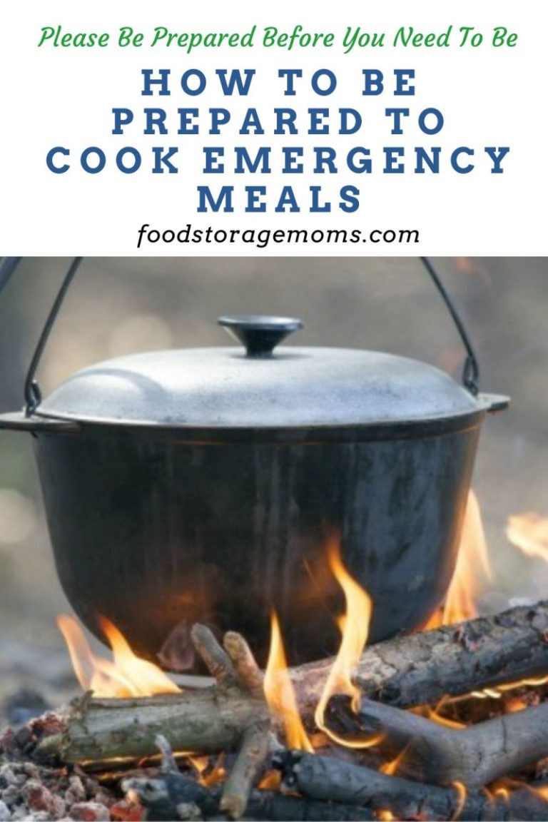 How To Be Prepared To Cook Emergency Meals - Food Storage Moms