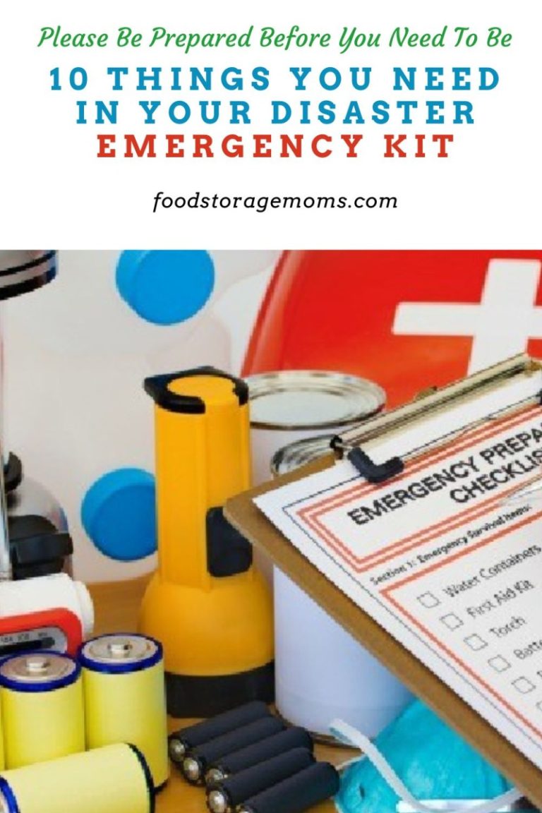 10 Things You Need In Your Disaster Emergency Kit - Food Storage Moms