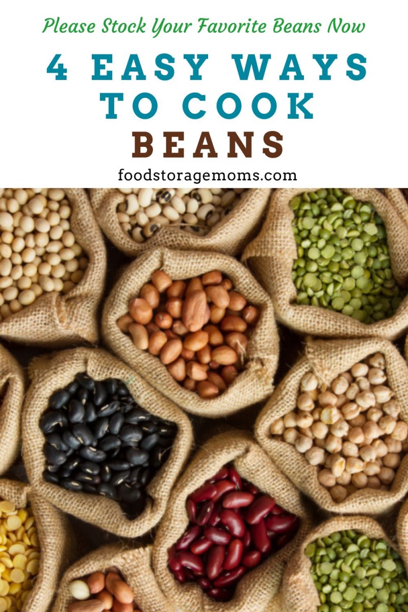 4 Easy Ways To Cook Beans - Food Storage Moms