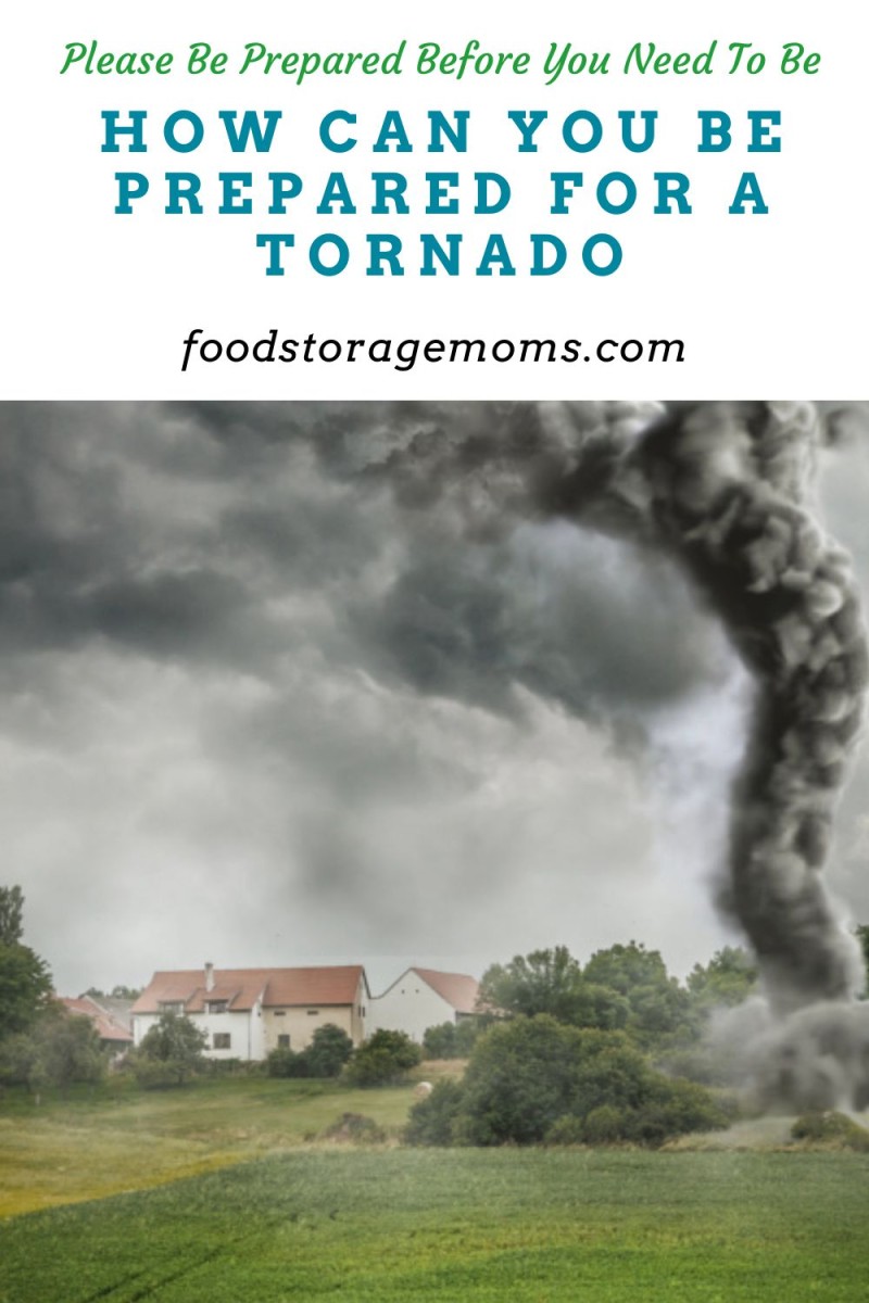 How Can You Be Prepared for a Tornado - Food Storage Moms