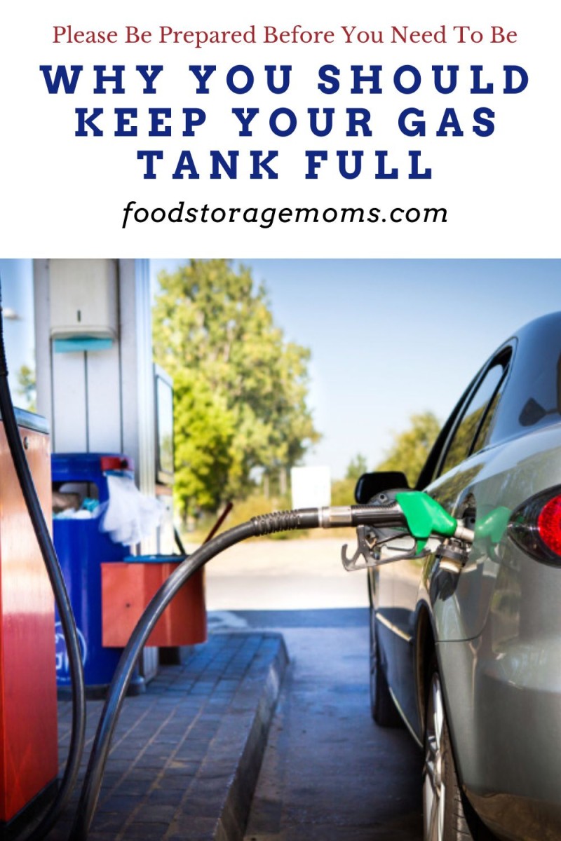 Why You Should Keep Your Gas Tank Full – preserveandprepare