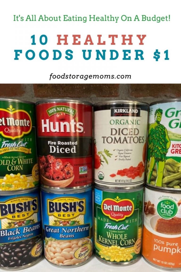 10 Healthy Foods Under $1 - Food Storage Moms