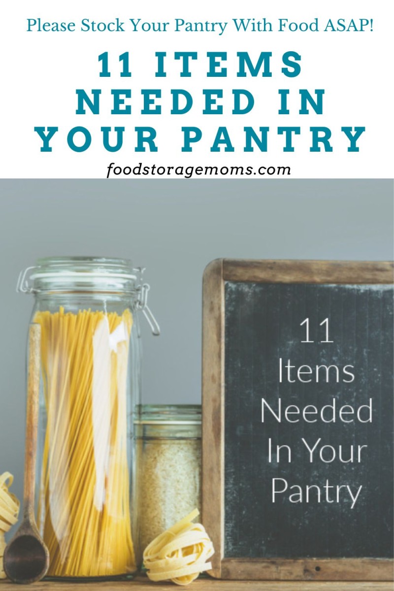 11 Items Needed In Your Pantry - Food Storage Moms