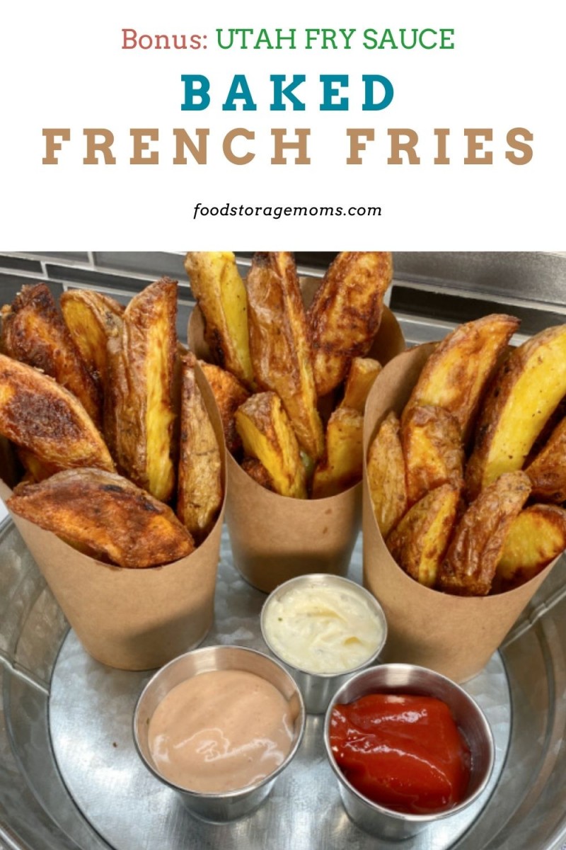 Baked French Fries - Food Storage Moms