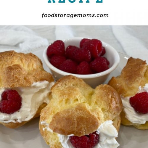 Classic Cream Puffs Recipe - Food Storage Moms