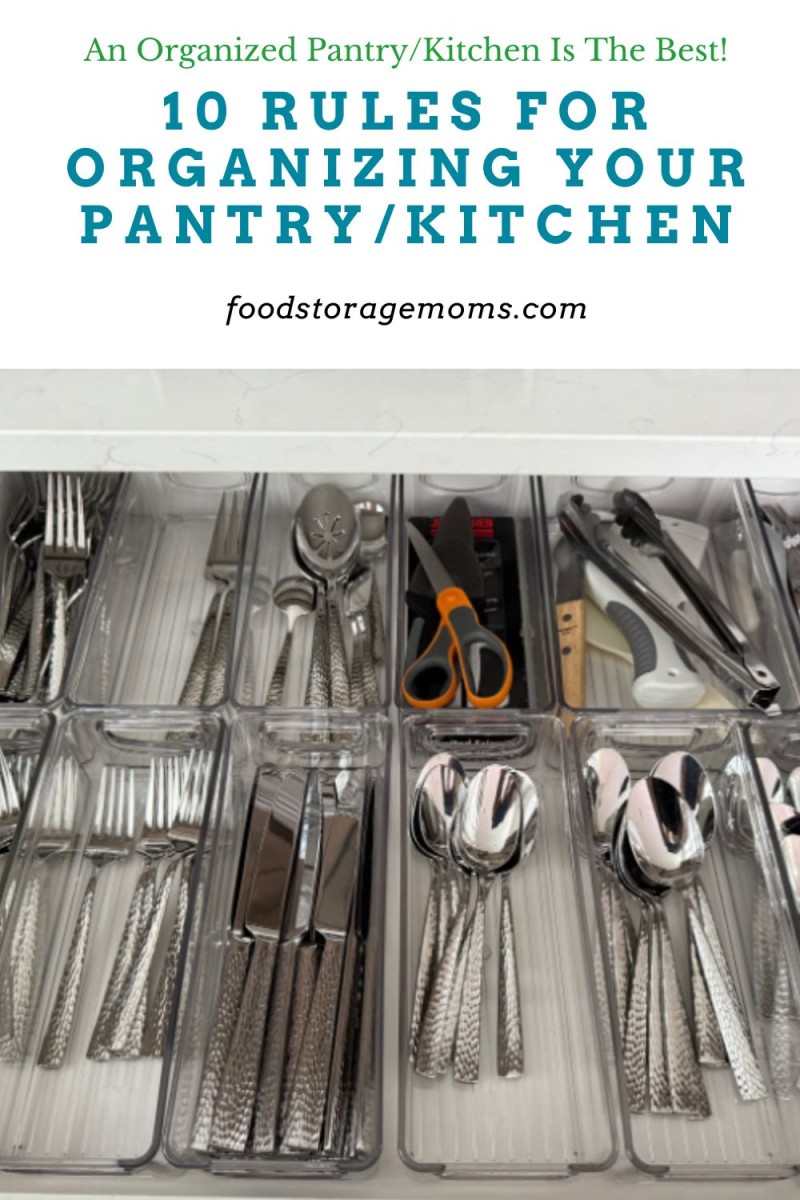 10 Rules for Organizing Your Pantry/Kitchen - Food Storage Moms