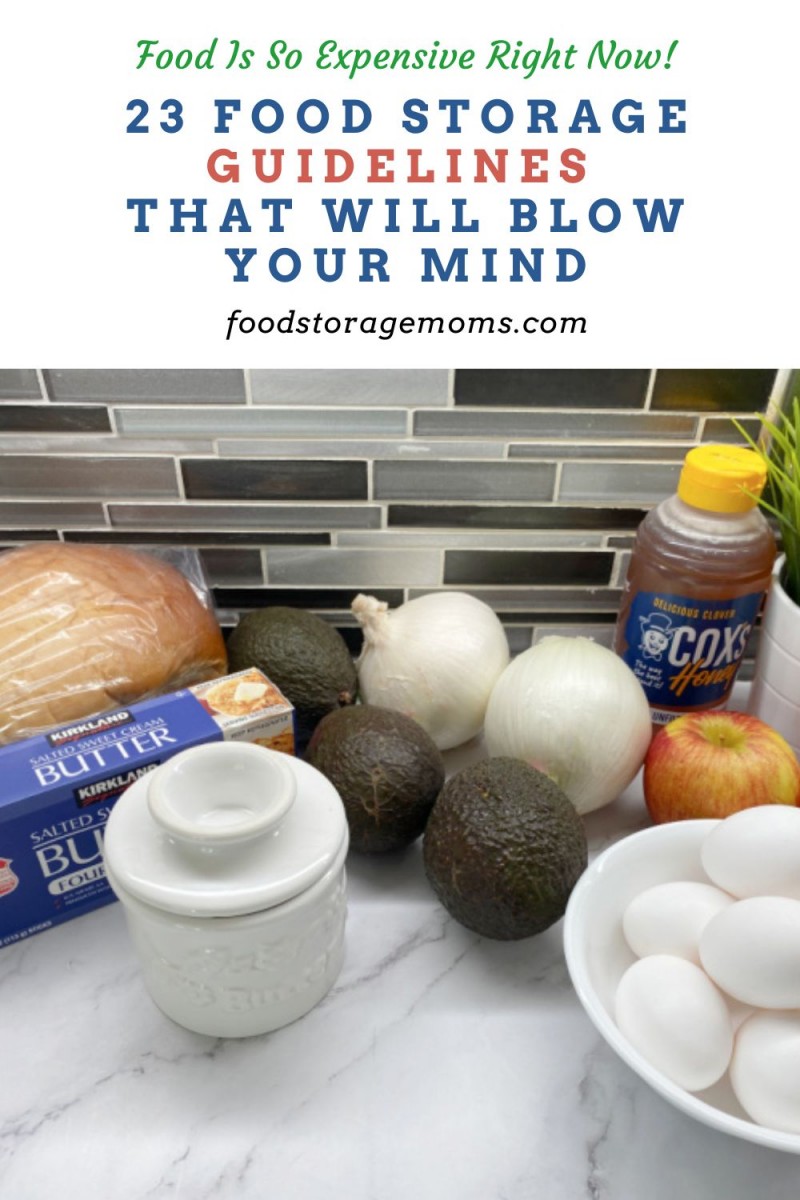 23 Food Storage Guidelines That Will Blow Your Mind - Food Storage Moms