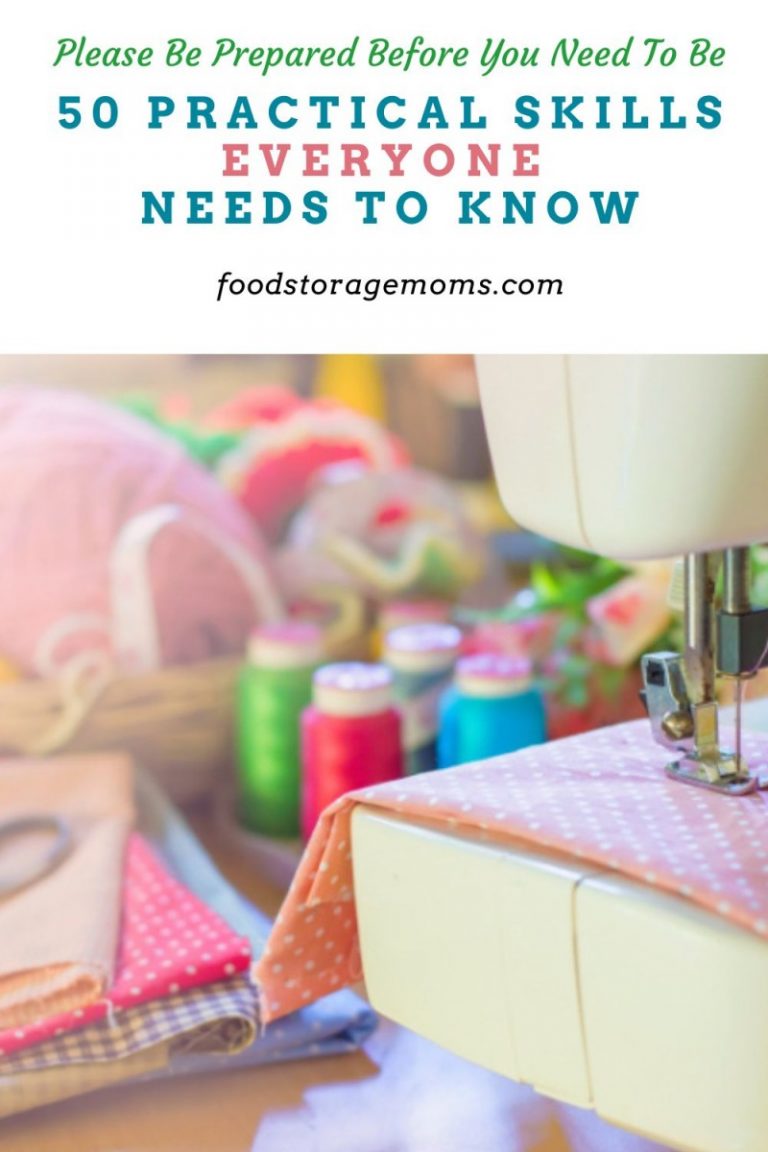 50 Practical Skills Everyone Needs to Know - Food Storage Moms