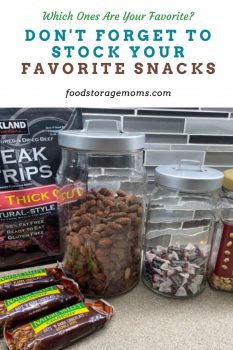 Don't Forget to Stock Your Favorite Snacks - Food Storage Moms
