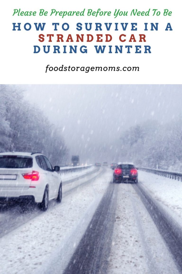 How to Survive in a Stranded Car During Winter - Food Storage Moms