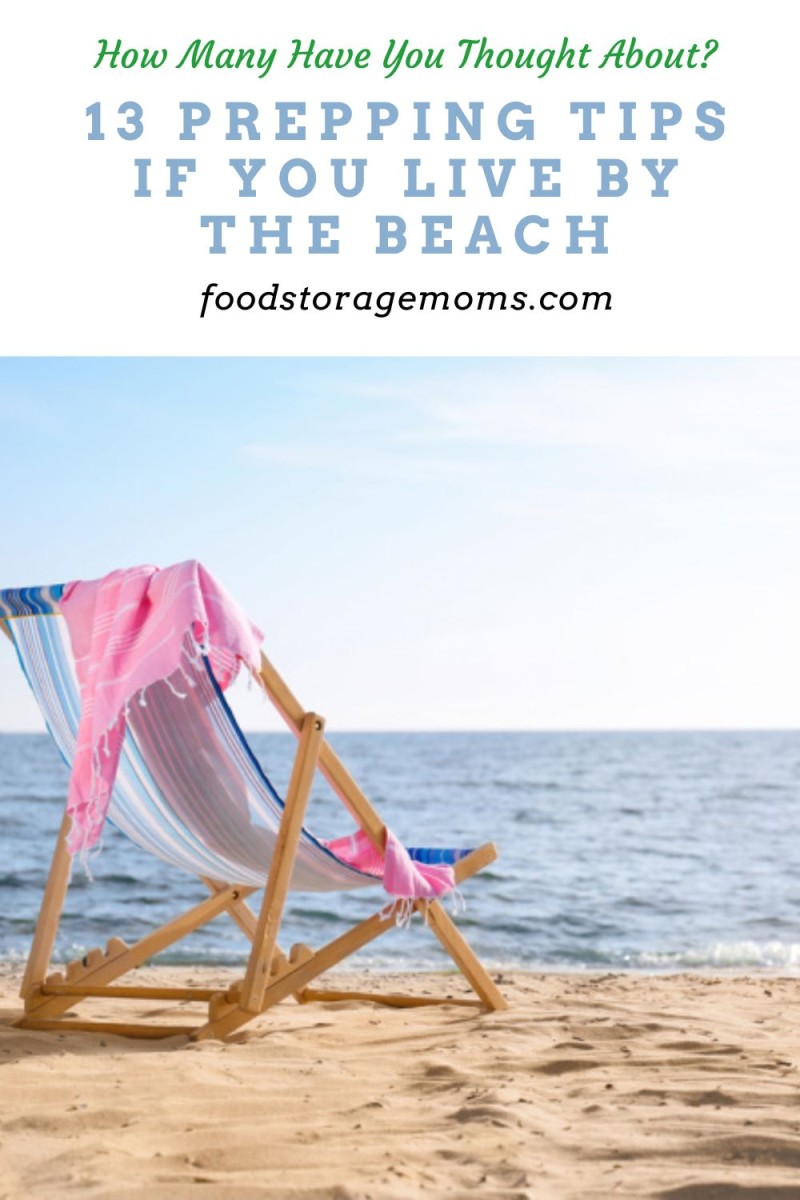 13 Prepping Tips if You Live By the Beach - Food Storage Moms