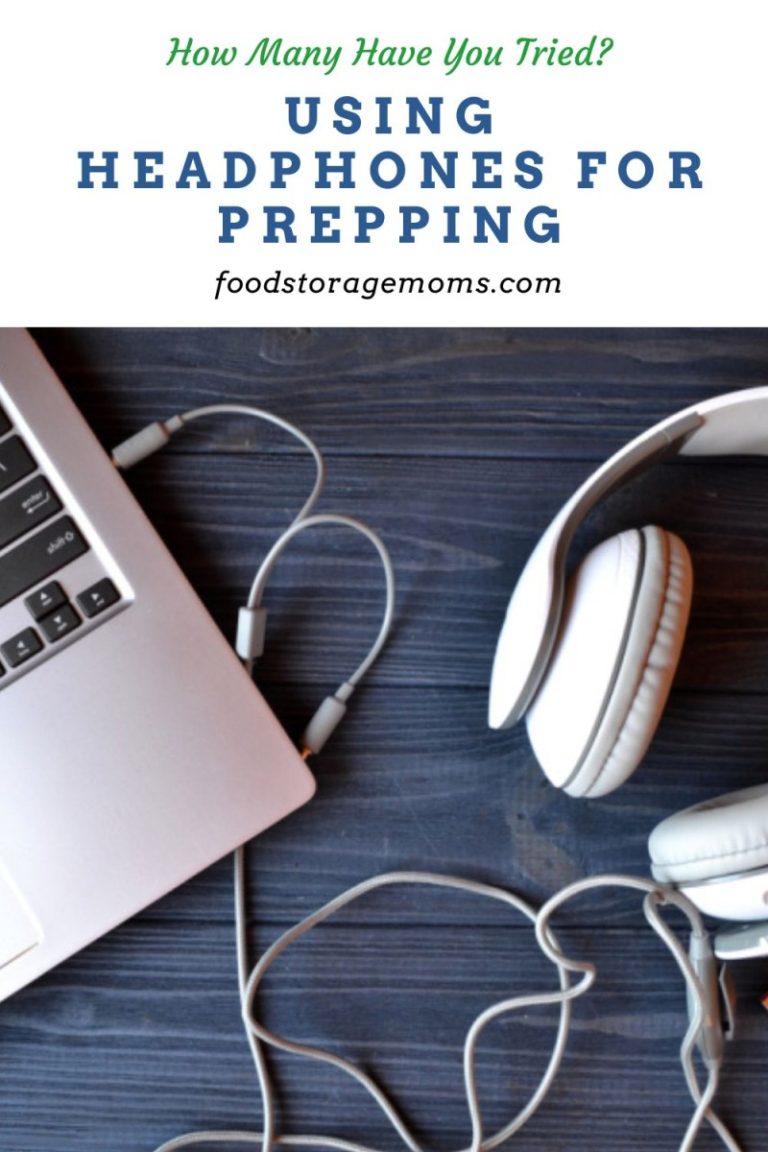 Using Headphones for Prepping - Food Storage Moms