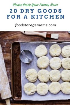 20 Dry Goods for a Kitchen - Food Storage Moms