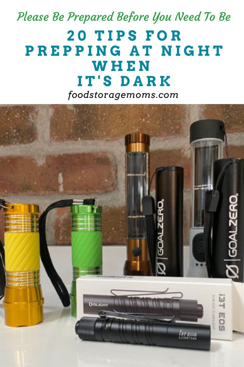 20 Tips for Prepping at Night When It's Dark - Food Storage Moms