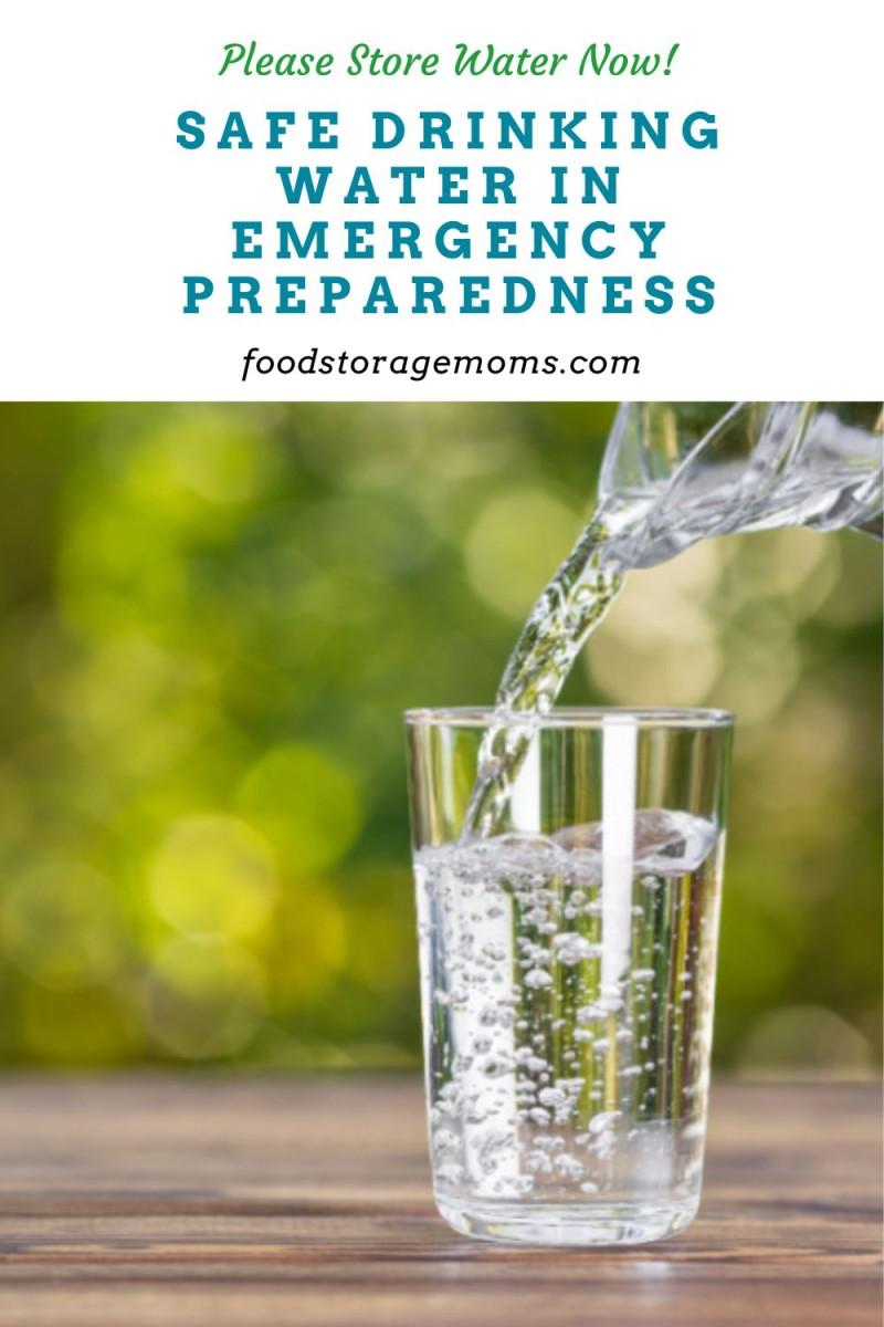 Safe Drinking Water in Emergency Preparedness - Food Storage Moms