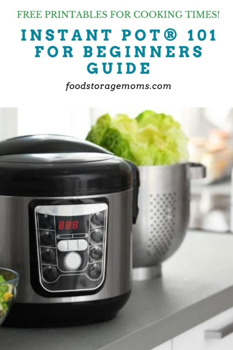 Instant Pot® 101 for Beginners Guide - Food Storage Moms