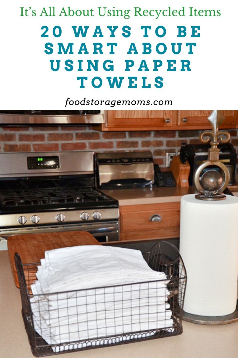 20 Ways to Be Smart About Using Paper Towels - Food Storage Moms
