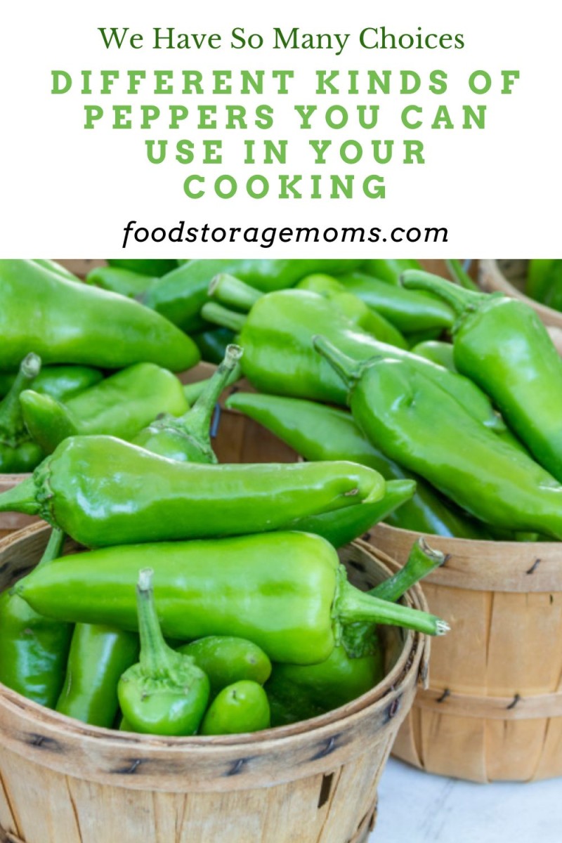 Different Kinds of Peppers You Can Use in Your Cooking - Food Storage Moms