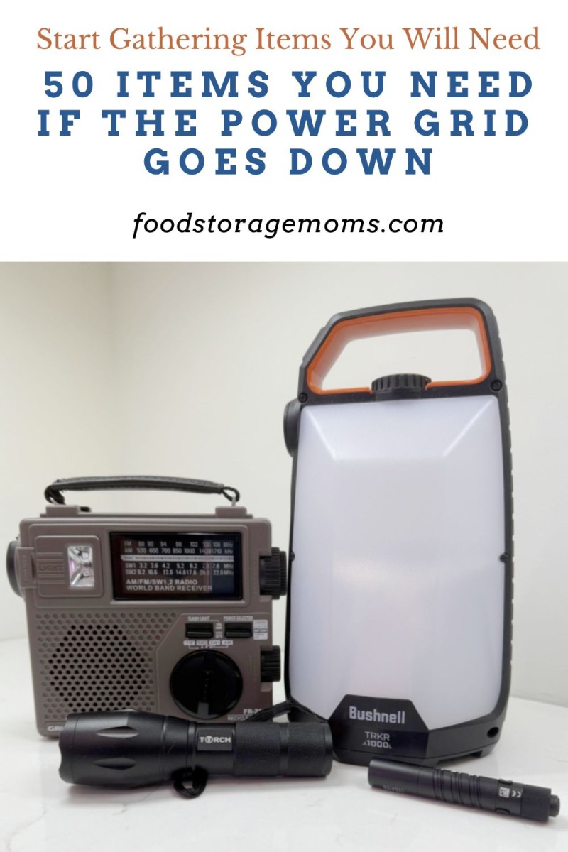 50 Items You Need If the Power Grid Goes Down - Food Storage Moms
