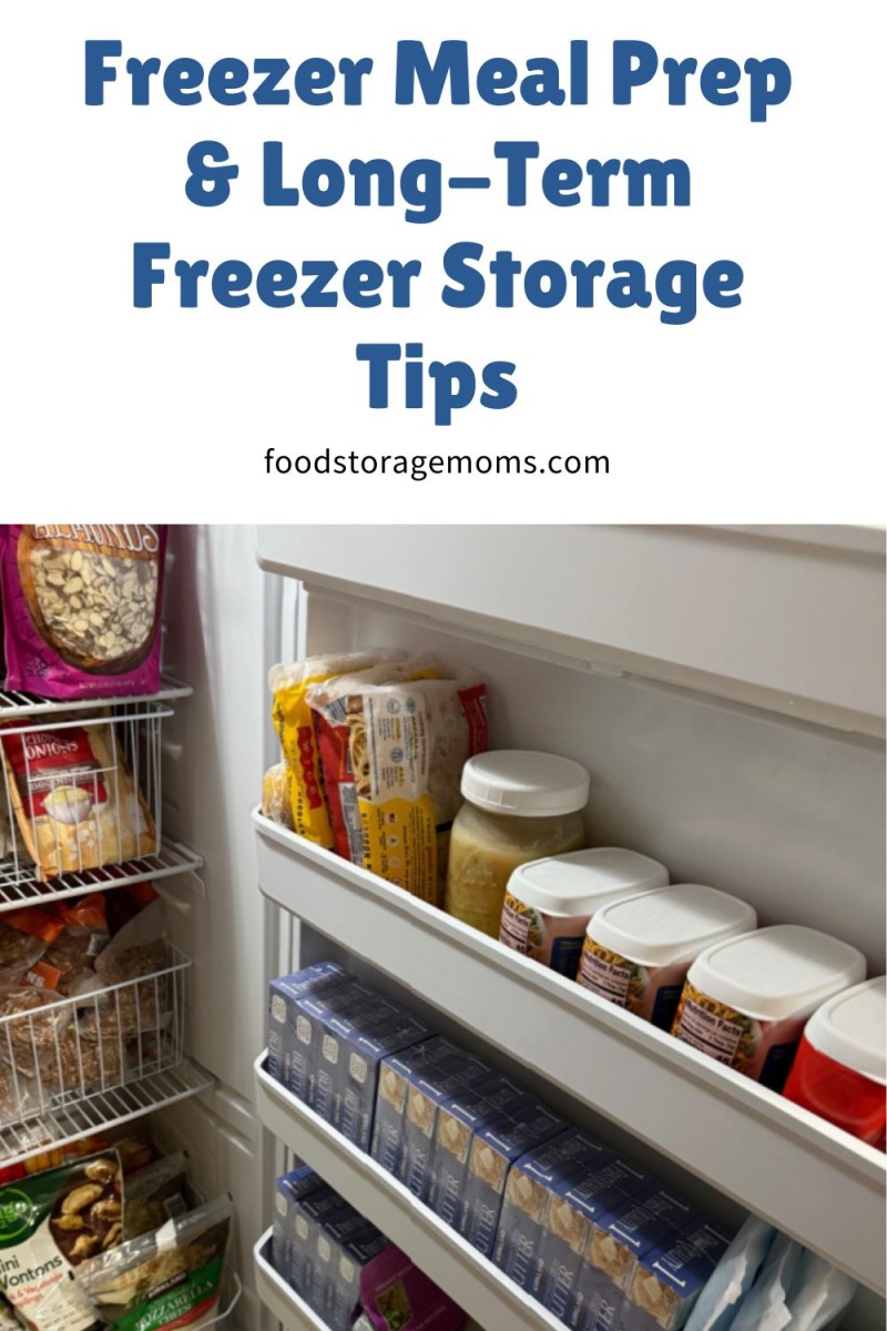 Freezer Meal Prep & Long-Term Freezer Storage Tips - Food Storage Moms