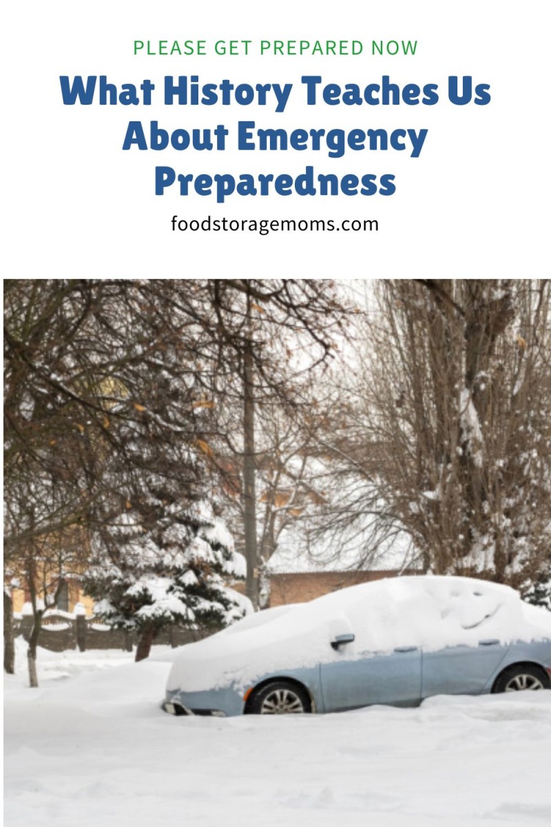What History Teaches Us About Emergency Preparedness - Food Storage Moms