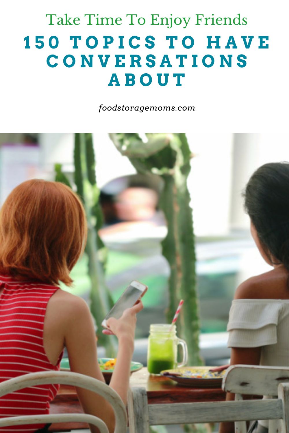 150 Topics to Have Conversations About - Food Storage Moms