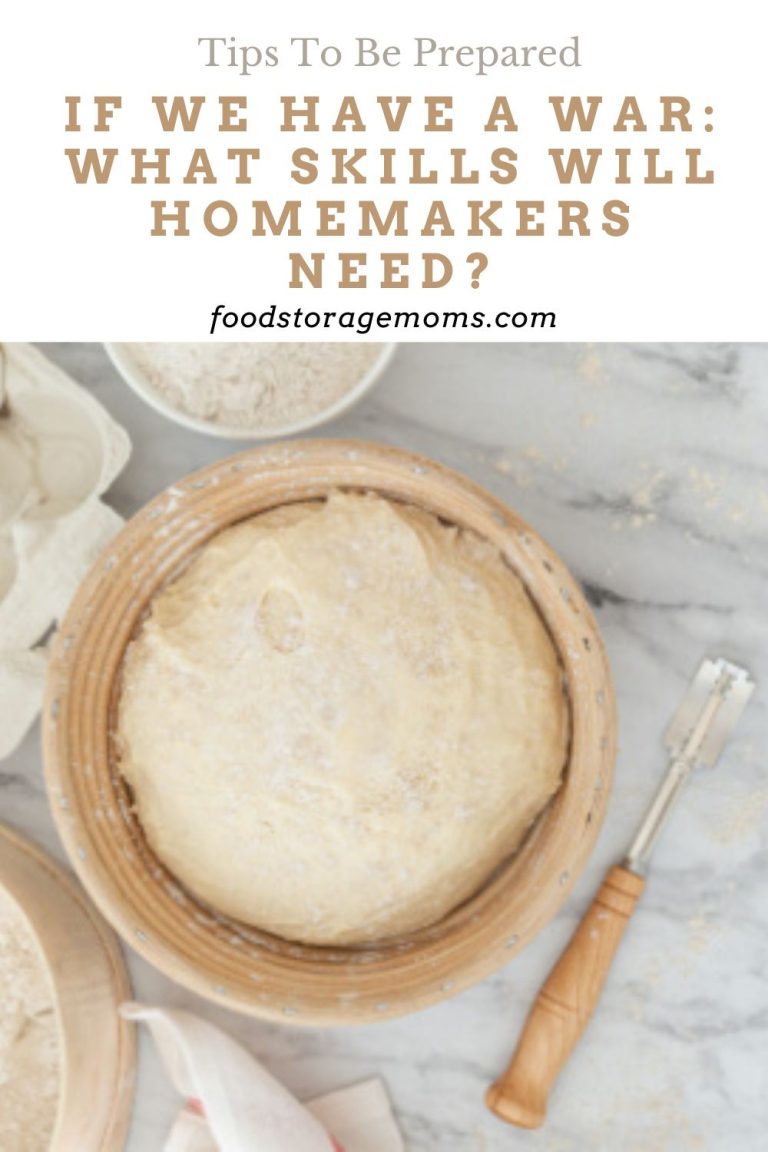 If We Have a War: What Skills Will Homemakers Need? - Food Storage Moms